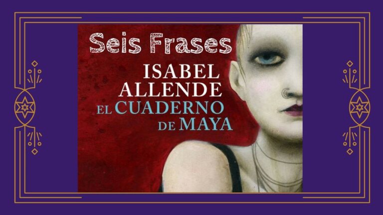 Las Mejores Frases del Libro 'El Cuaderno de Maya' que Inspiran y ...