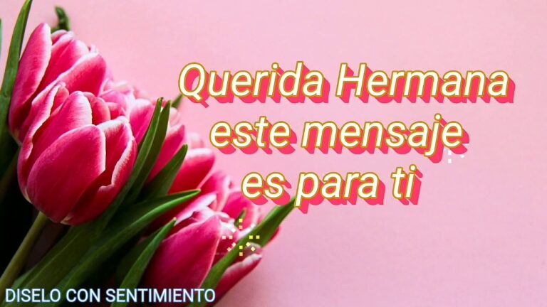 Las Mejores Frases Cortas para Celebrar a tu Hermana Mayor - Educación ...